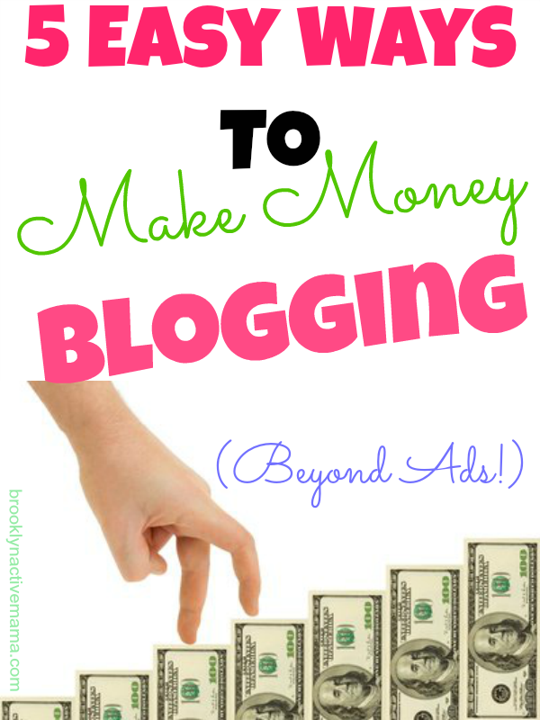 5 Easy Ways To Make Money Blogging The Sits Girls