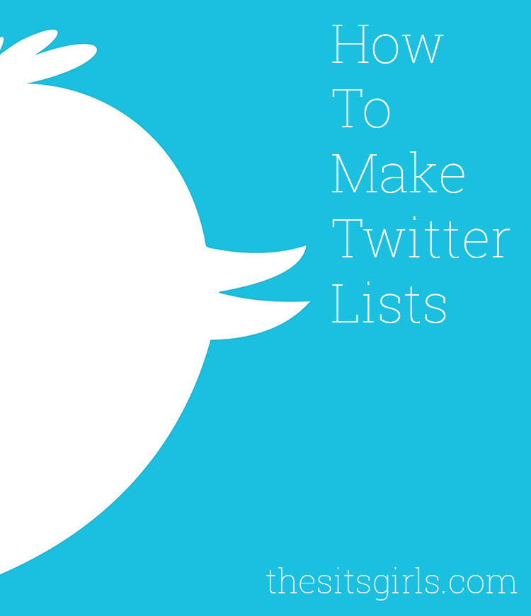 How To Create Twitter Lists The SITS Girls How To Create Twitter Lists The SITS Girls