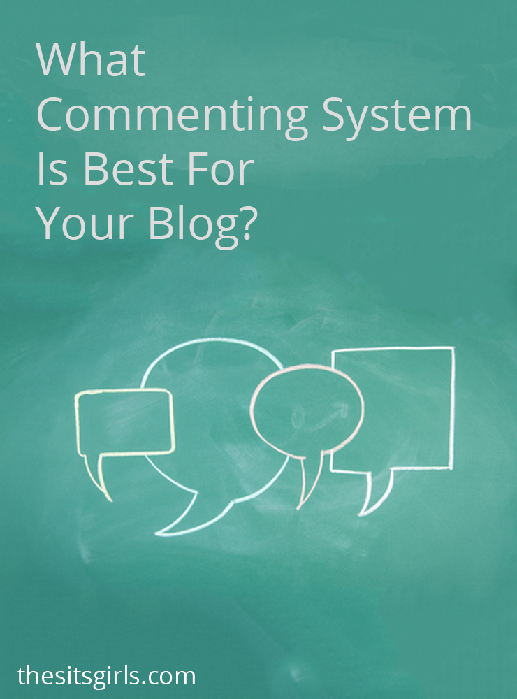 What Commenting System Is Best For Your Blog